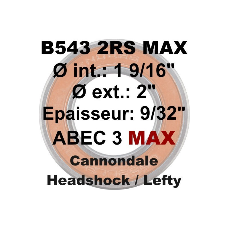 B543 2RS MAX 1 9/16 x 2 x 9/32 Bearing Cannondale Headshock/Fatty